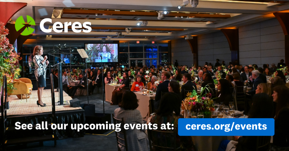 Events and webinars | Ceres: Sustainability is the bottom line